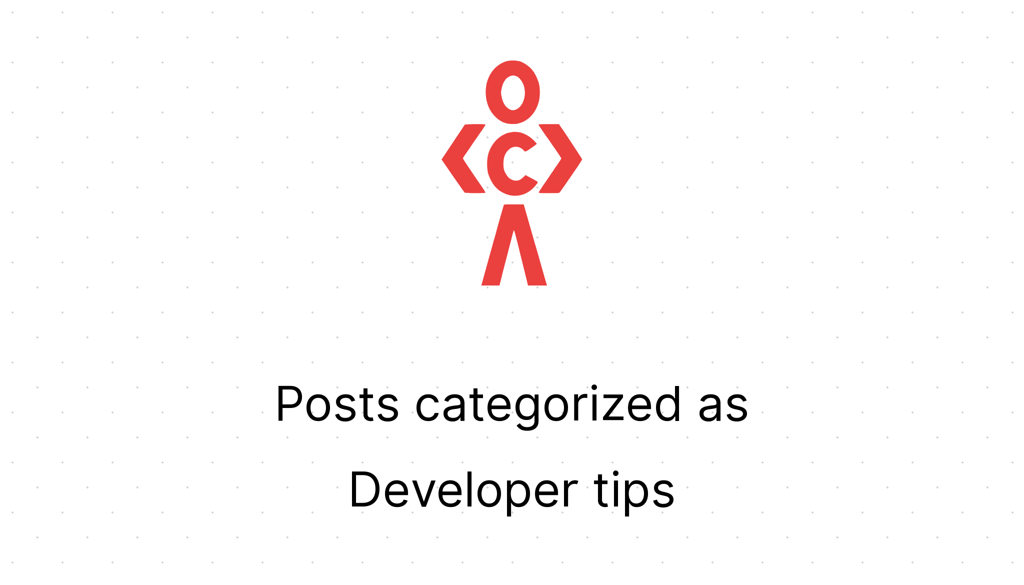Developer Tips Programming Guides And Tutorials Learn Web